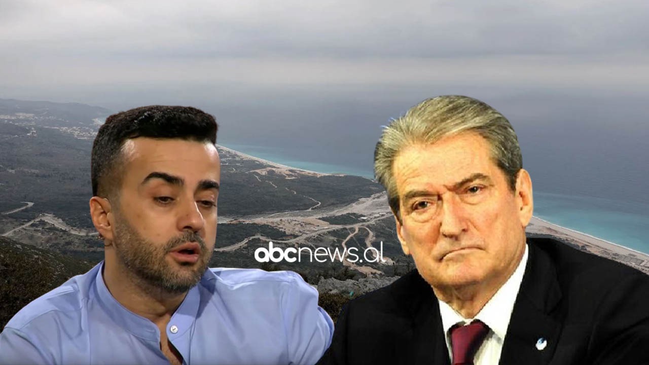 Gazmend Paja 133 mijë m2 tokë në Dhërmi, Berisha: Skandali i radhës i ...